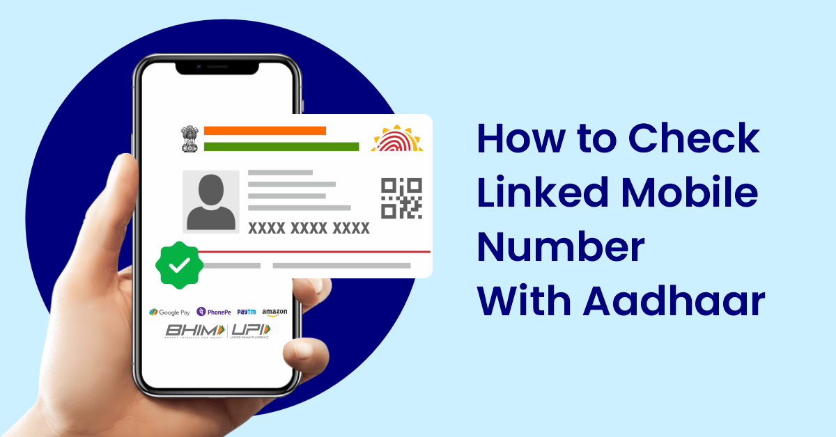 Check Linked Mobile Number With Aadhar Biznext Check Linked Mobile Number With Aadhar Biznext